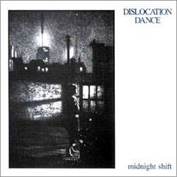 DISLOCATION DANCE / MIDNIGHT SHIFT 【CD】 新品｜ NEO ACOUSTIC・GUITAR POP・INDIE POP★ネオ・アコースティック・ギターポップ ...